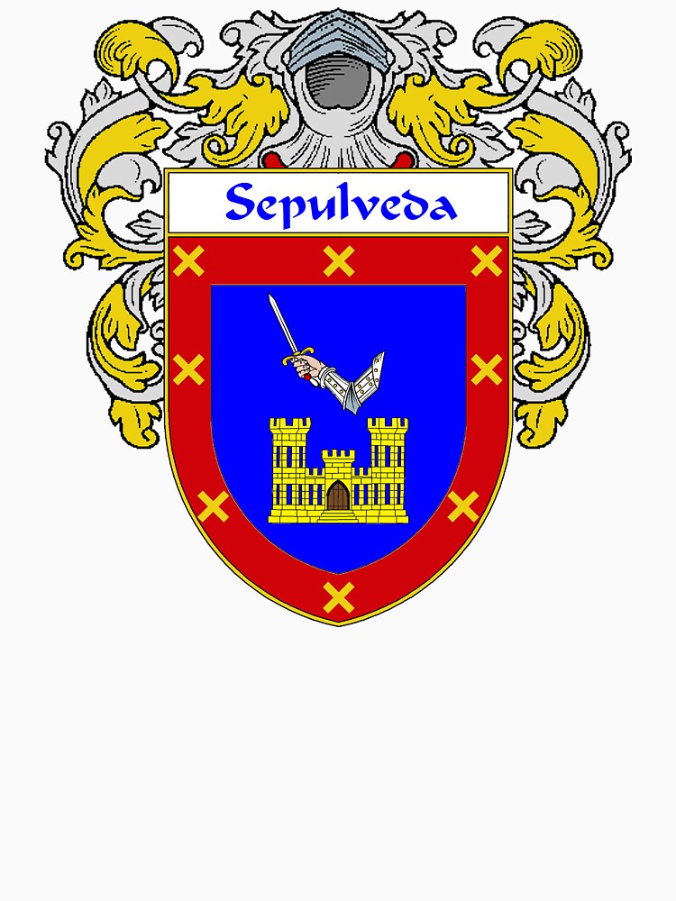 "Sepulveda Coat of Arms/Family Crest" T-shirt for Sale by carpediem6655 ...