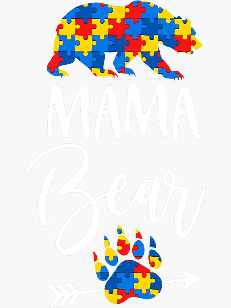"Mama Bear Autism Awareness Autism Mom" Sticker for Sale by ...