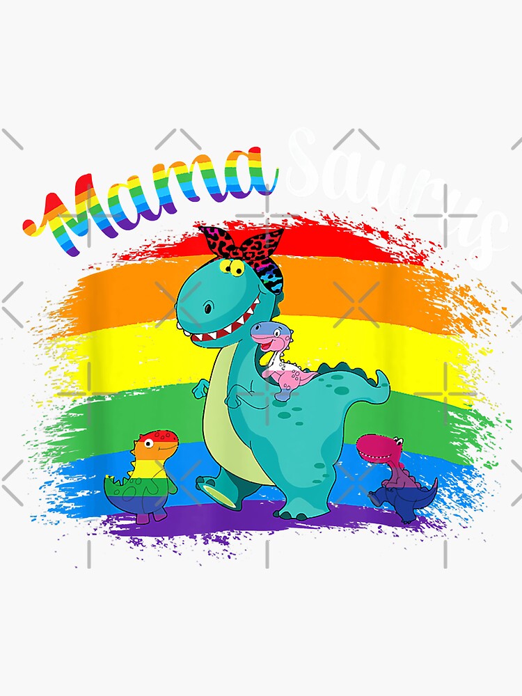 "Mamasaurus T Rex LGBT Pride Cute Dinosaurs Lover Mother Day" Sticker ...