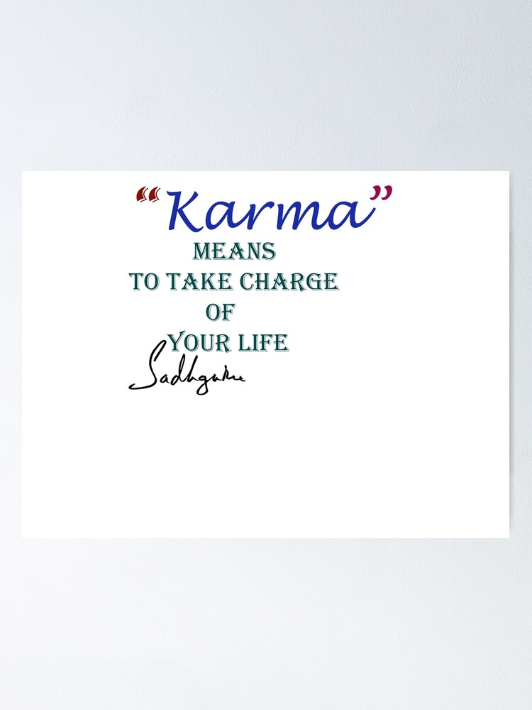 "Karma" Poster by Sadhguru-Quotes | Redbubble