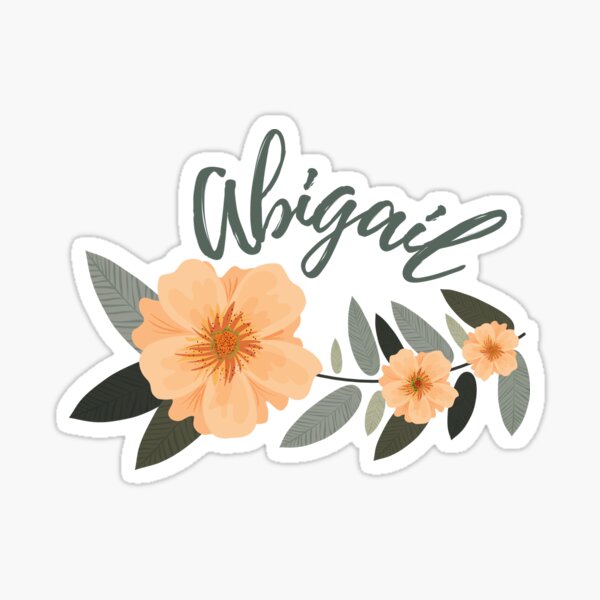 "Abigail Name With Pretty Flowers " Sticker for Sale by PrettyArtwork ...