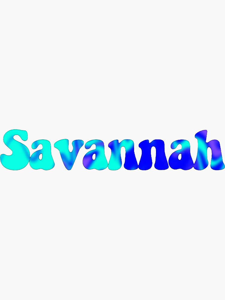 "Name Savannah sticker " Sticker for Sale by BasicIsBoring | Redbubble