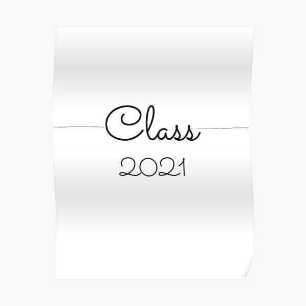 "Class 2021 happy graduation day 2021" Poster by Cool-tees- | Redbubble