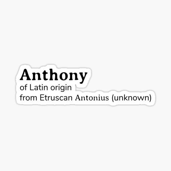 "Anthony name etymology" Sticker by YourNameStory | Redbubble