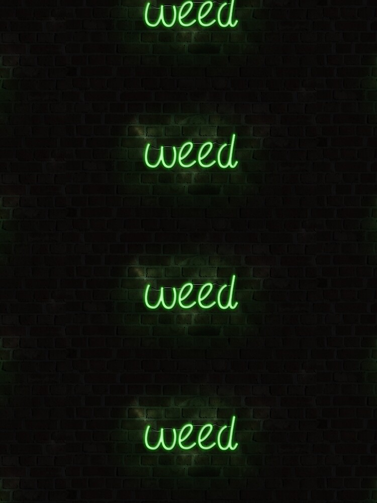"Weed Neon Sign" T-shirt for Sale by VegetableMan | Redbubble | weed ...