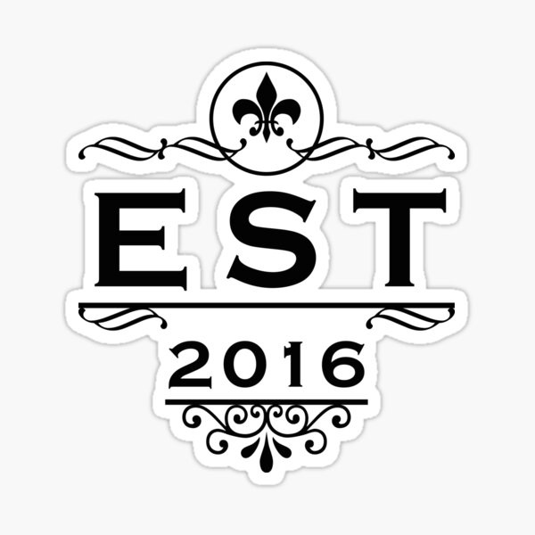 "Established 2016" Sticker for Sale by Fives55 | Redbubble