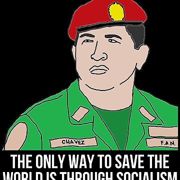 "Hugo Chavez Socialism Quote" Art Board Print for Sale by KJCasey1982 ...