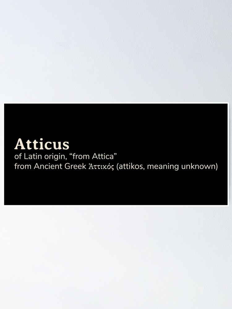 "Atticus name etymology" Poster by YourNameStory | Redbubble