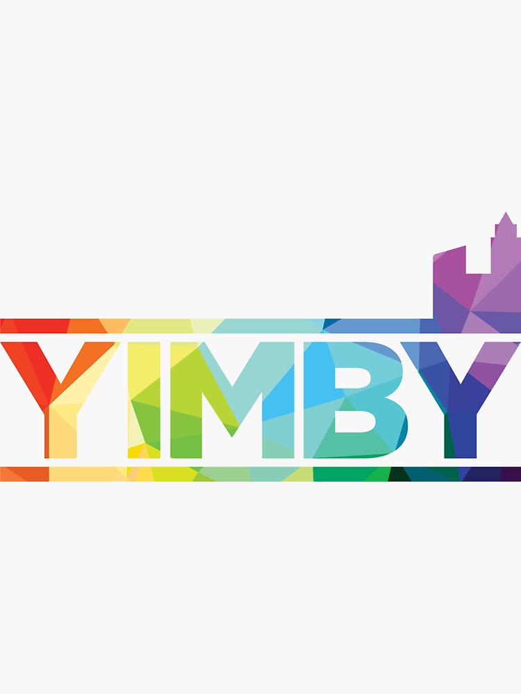 "YIMBY" Sticker for Sale by Robin Wilde | Redbubble