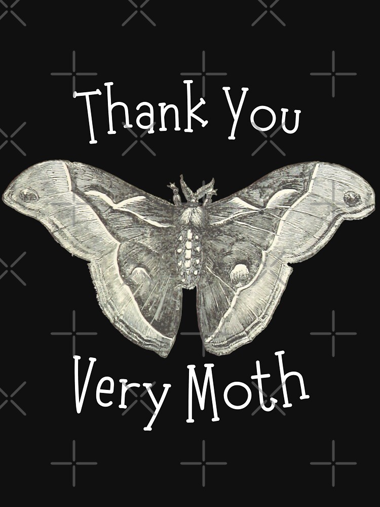 "National Moth Week - Funny Moth Pun" T-shirt for Sale by art-o-saurus ...