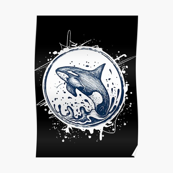 "Killer Whale Save The Whales Orca " Poster for Sale by ManeyHawk ...