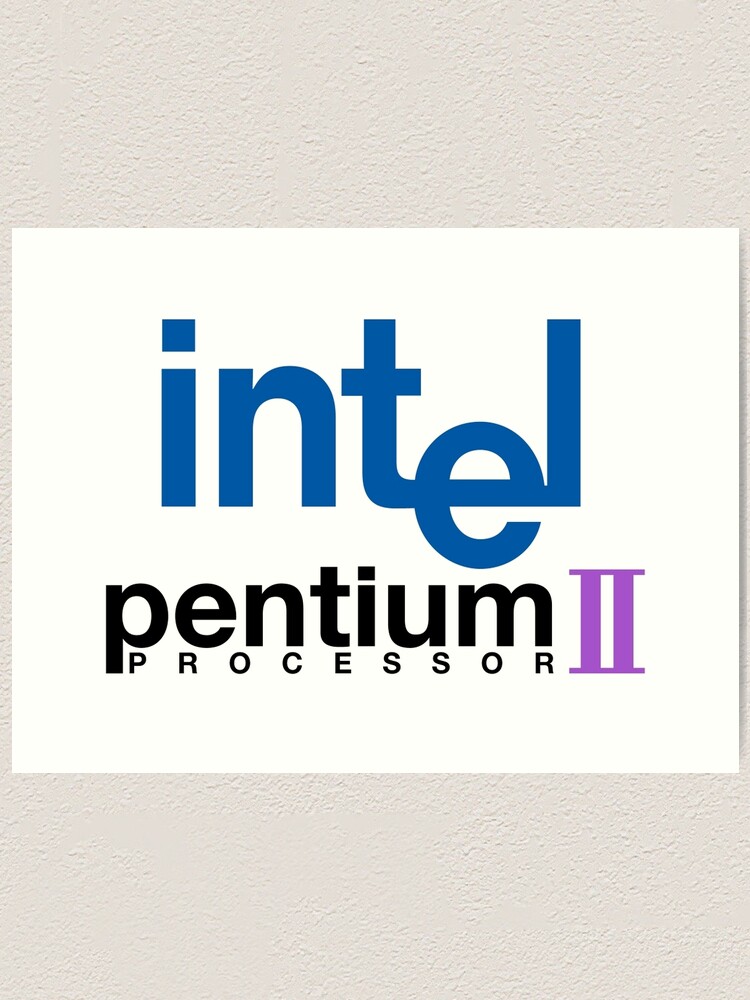 "Intel Pentium II logo" Art Print for Sale by beccaooo | Redbubble