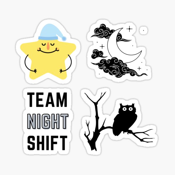 "Team Night Shift |sticker pack|" Sticker for Sale by GANDHImathi ...