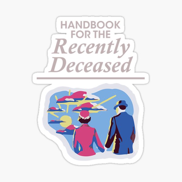 Handbook For The Recently Deceased T Shirthandbook For The Recently