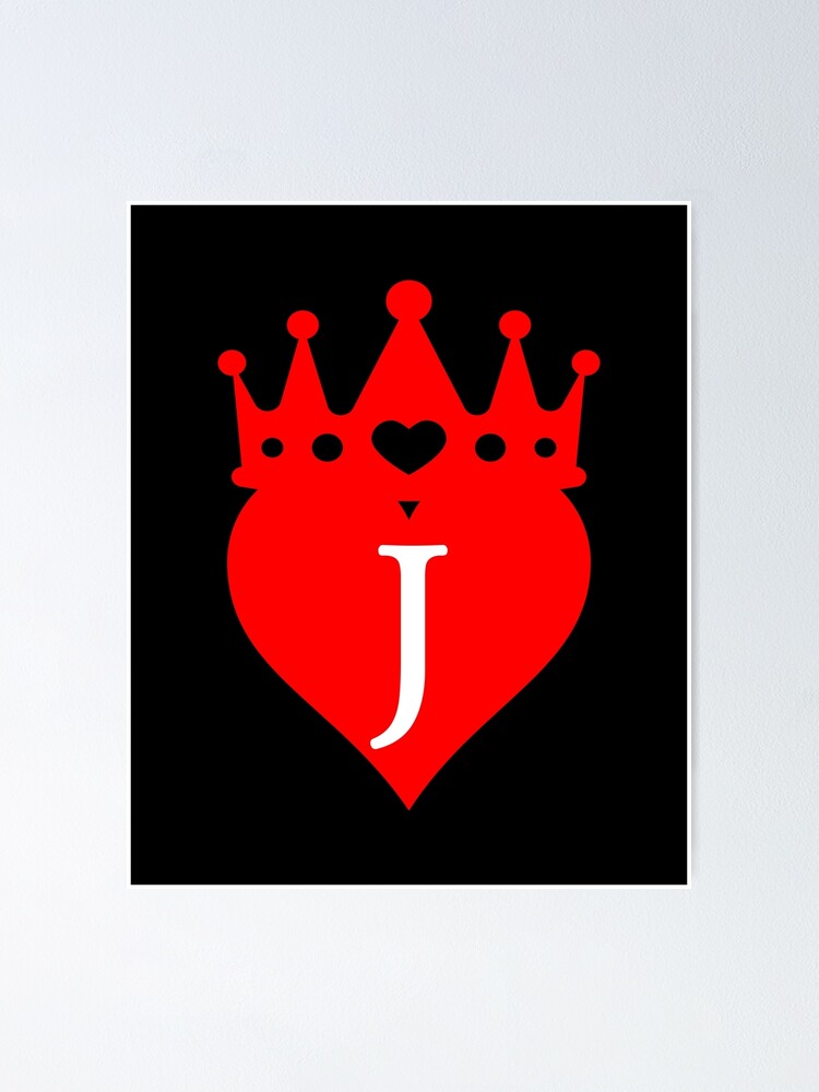 Póster «rey o reina coronado corazón rojo con la letra J» de ...