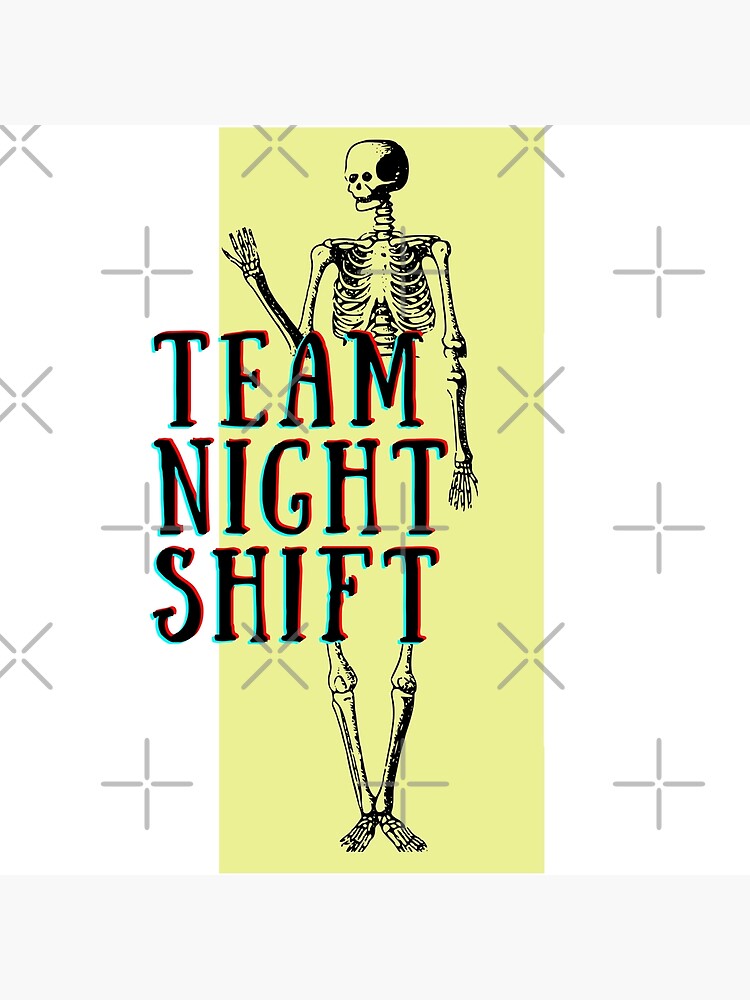 "team night shift, night duty | sarcastic design for night employees ...