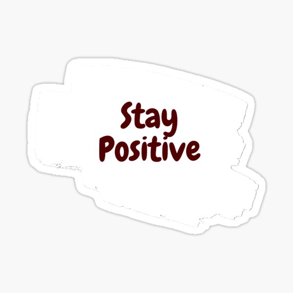 "positive" Sticker for Sale by YoucefKhelfi | Redbubble