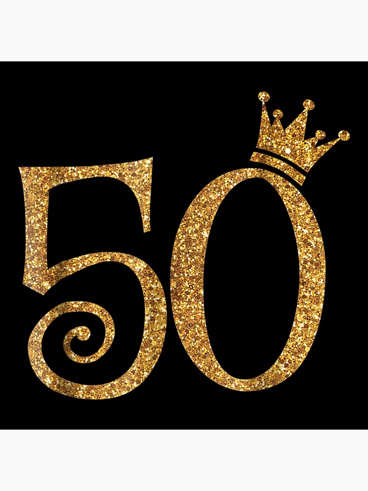"Gold Glitter Style 50th Birthday with Crown" Poster for Sale by ...