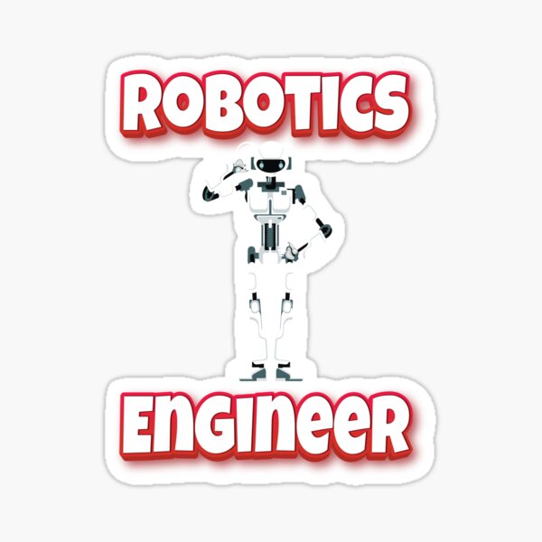 "Robotics Engineer" Sticker by ProjectRobotics | Redbubble