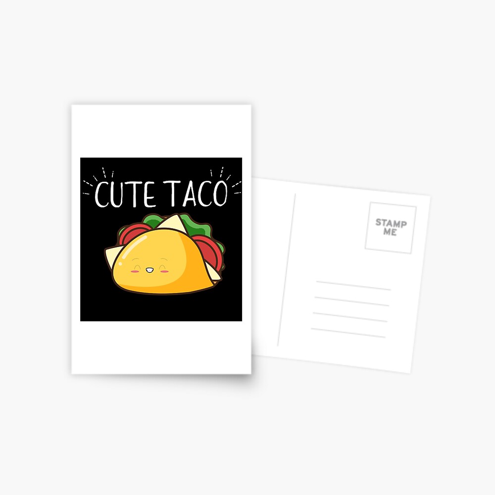 "Taco Cute Smiling Meme Animated Cartoon" Postcard by akabeer321 ...