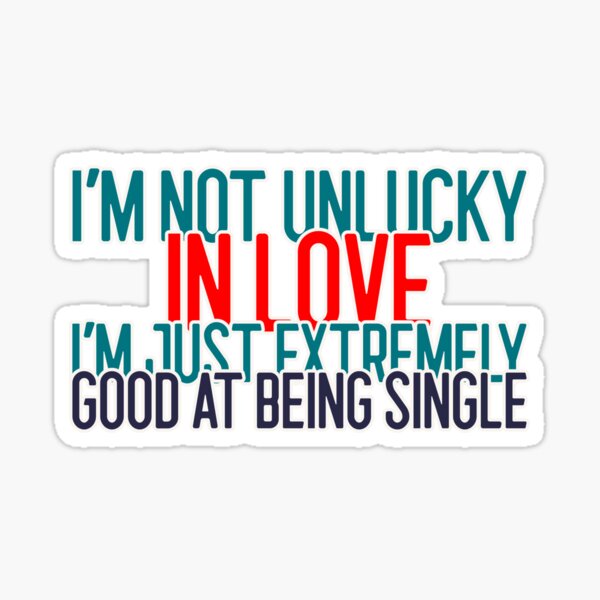 "Funny professional single meme" Sticker by ShineEyePirate | Redbubble