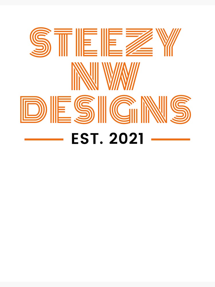 Pegatina «steezy est 2021» de SteezyNW | Redbubble