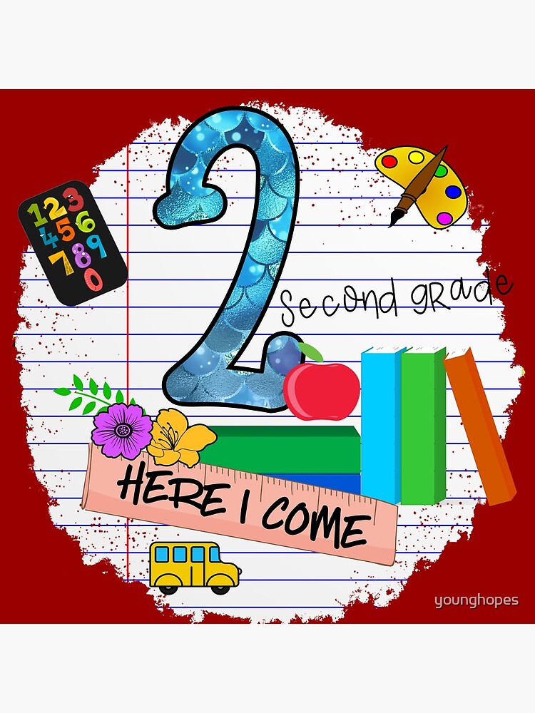 "Back to School- First day of Second Grade" Poster for Sale by ...