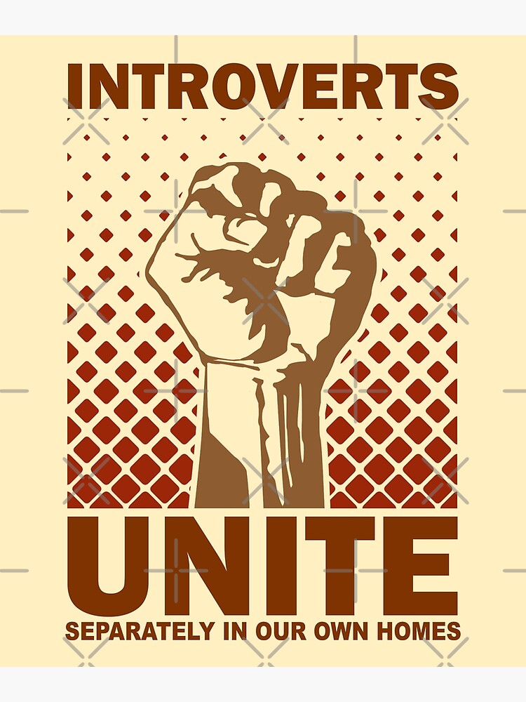 "Introverts Unite Separately In Our Own Homes Funny Introvert" Poster ...