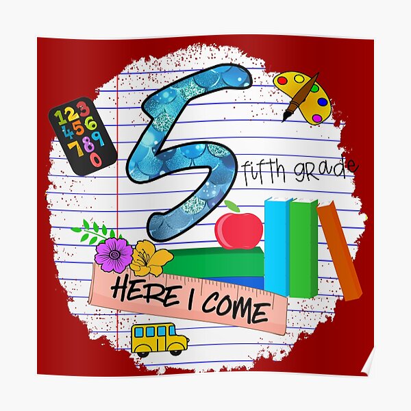 " Back to School- First Day of Fifth Grade " Poster for Sale by ...