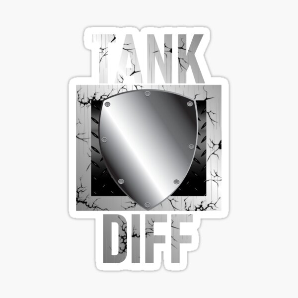 "Tank Diff" Sticker for Sale by King-Sterby | Redbubble