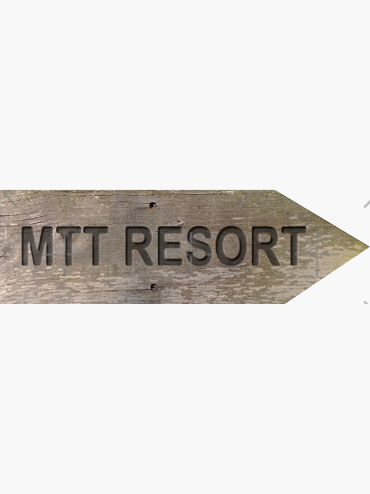 "MTT Resort Sign " Sticker for Sale by triplew427 | Redbubble