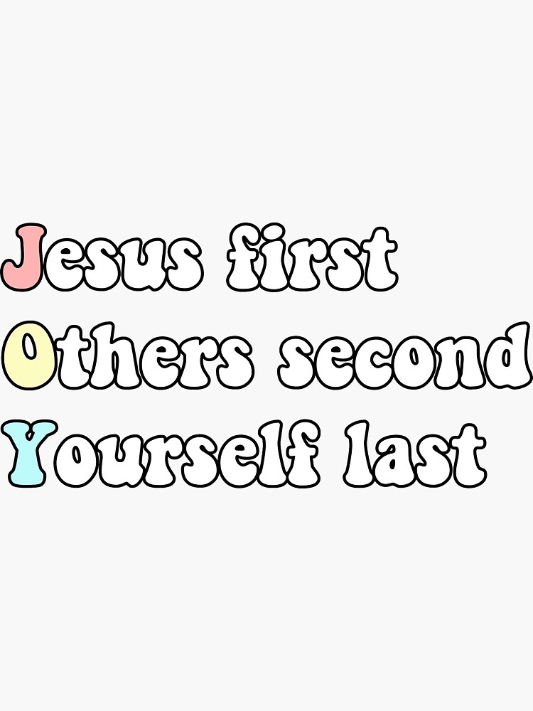 "JOY Jesus first, others second, yourself last" Sticker for Sale by ...