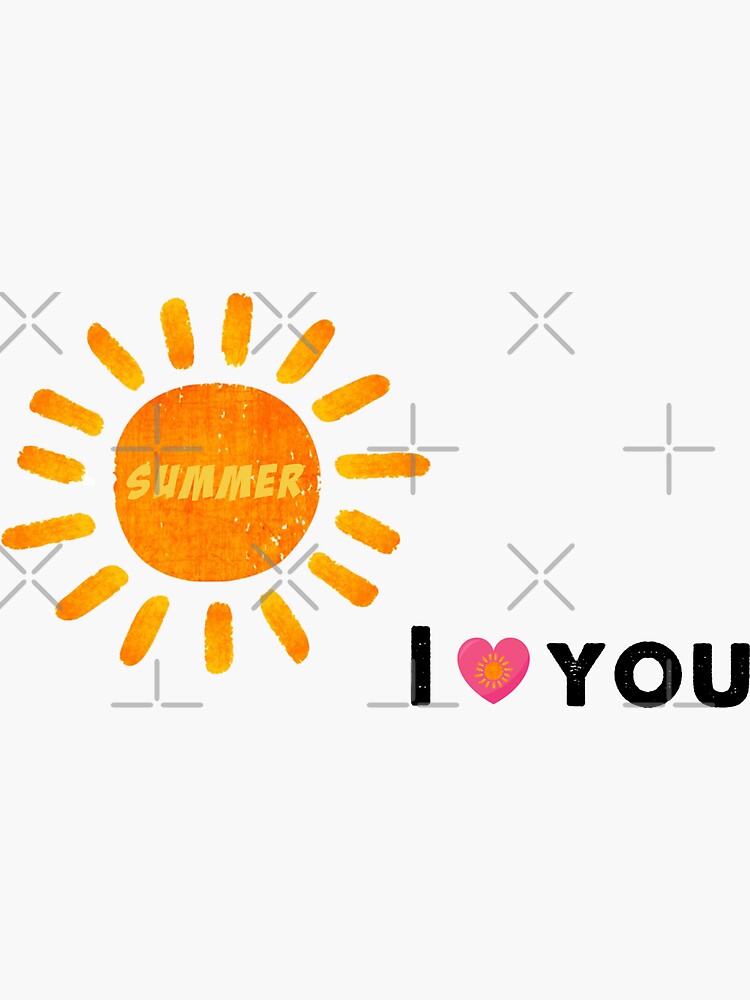 ""SUMMER" i love you. summer is back" Sticker by You4Shop | Redbubble