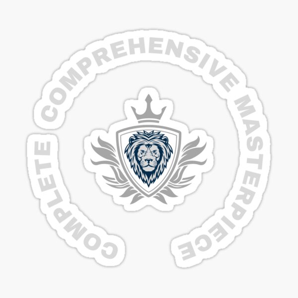 "Complete Comprehensive Masterpiece" Sticker for Sale by KawdaBoy ...