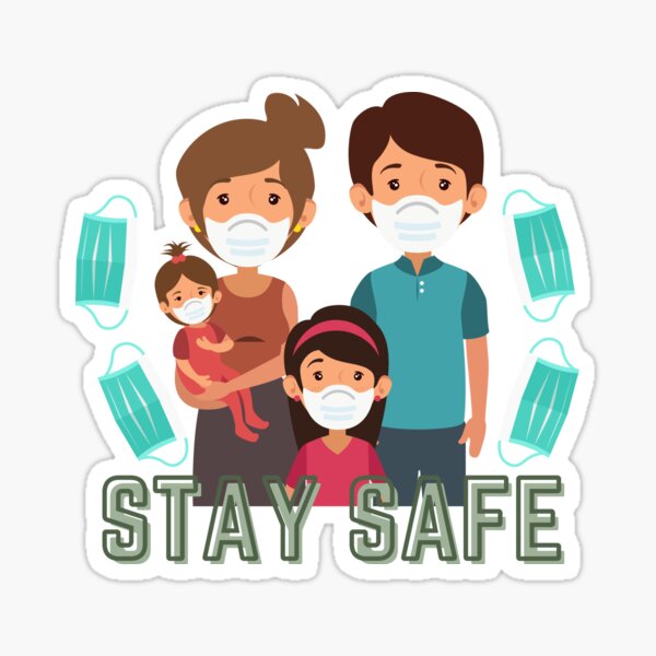 "Stay Safe Stickers For World " Sticker by SunVelly | Redbubble