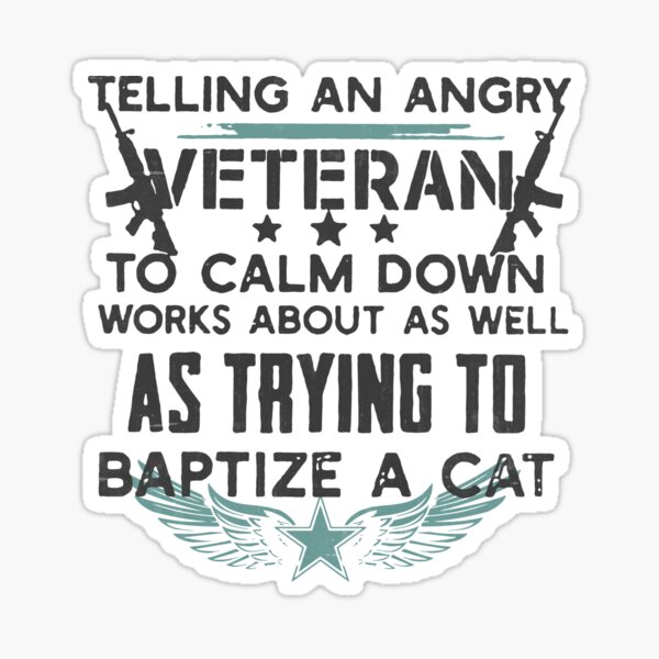 "Angry Veteran" Sticker by SoldMescaline | Redbubble