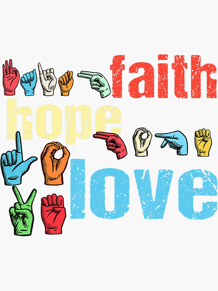 "ASL Faith Hope Love American Sign Language Christian Easter ." Sticker ...