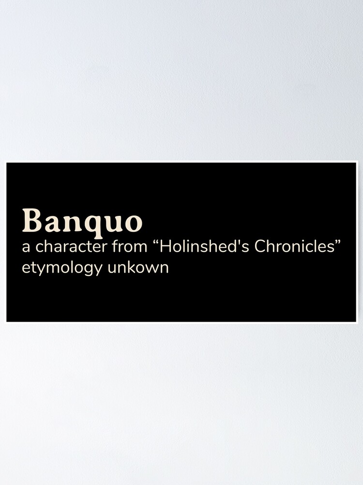 "Banquo name etymology" Poster by YourNameStory | Redbubble