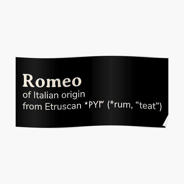 "Romeo name etymology" Poster by YourNameStory | Redbubble
