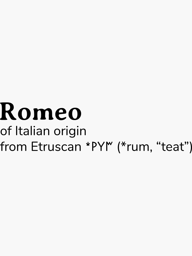 "Romeo name etymology" Sticker by YourNameStory | Redbubble