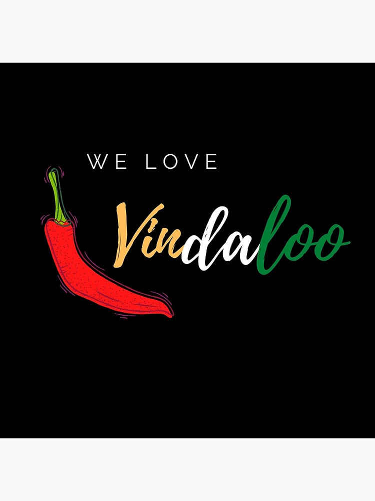"Red Chili We Love Vindaloo " Poster for Sale by PopCam | Redbubble