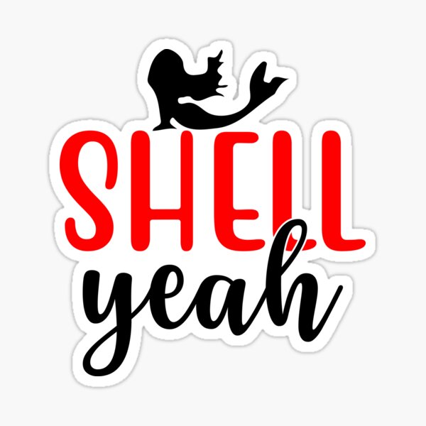 "MERMAID SHELL YEAH" Sticker for Sale by SBEEKAA | Redbubble