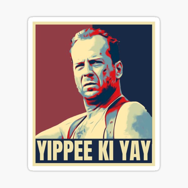 "Yippee ki yay" Sticker for Sale by yeppashop | Redbubble