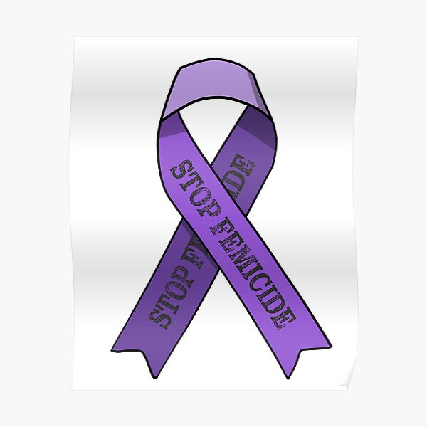 Feminicide Posters | Redbubble