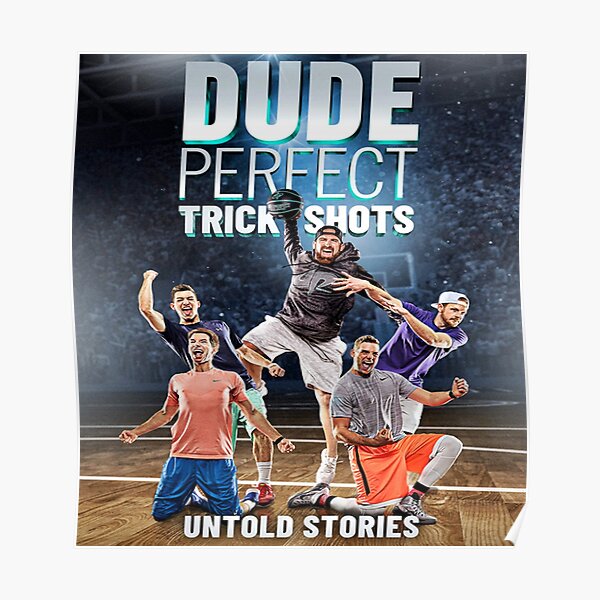 Dude Perfect Posters | Redbubble