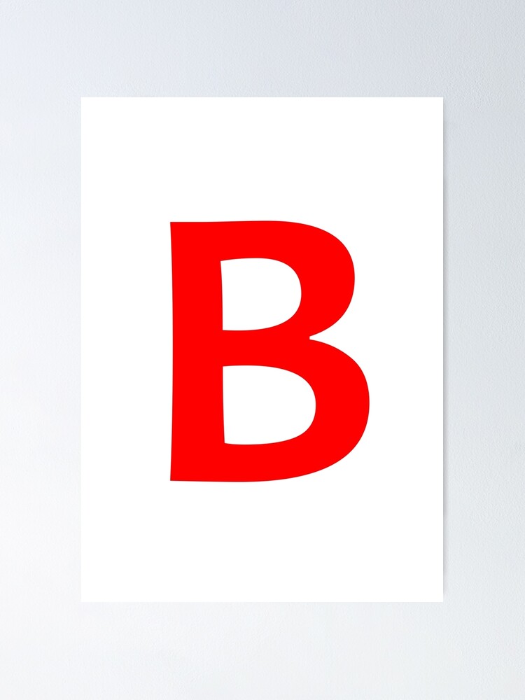 "Red color Letter B" Poster for Sale by WECreations | Redbubble