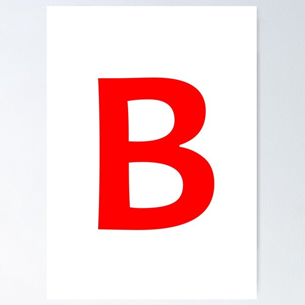 "Red color Letter B" Poster for Sale by WECreations | Redbubble
