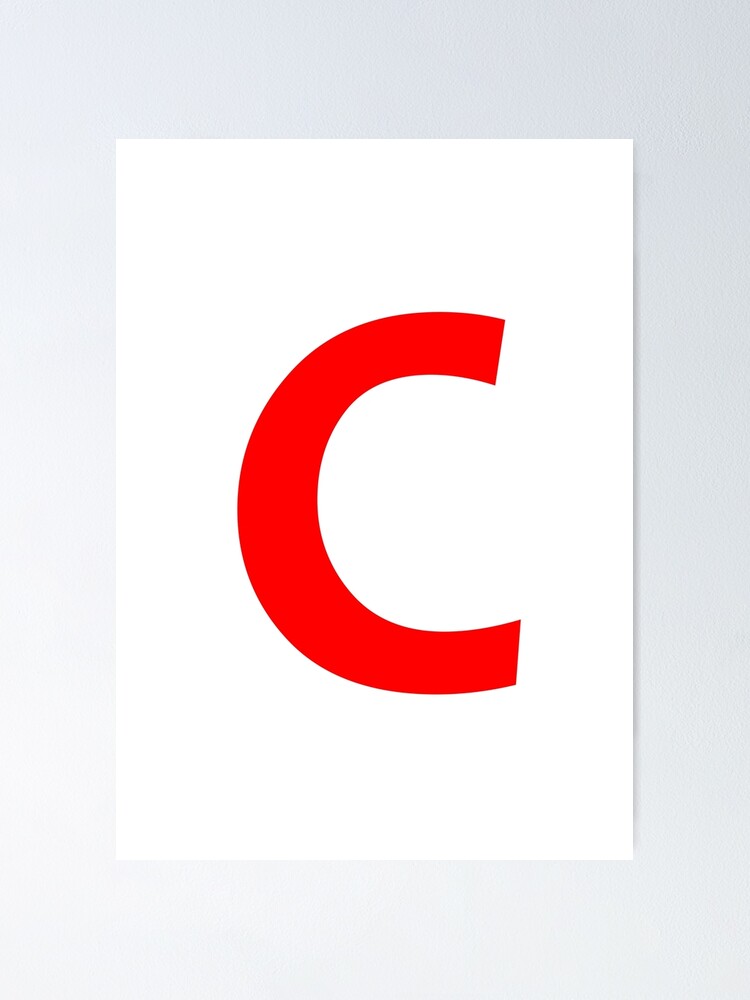 "Red color Letter C" Poster for Sale by WECreations | Redbubble