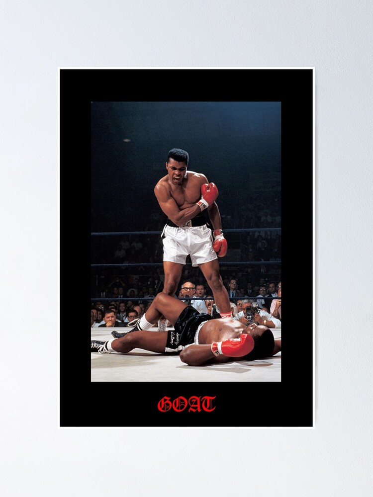 "muhammad ali GOAT" Poster for Sale by BTDesigns03 | Redbubble