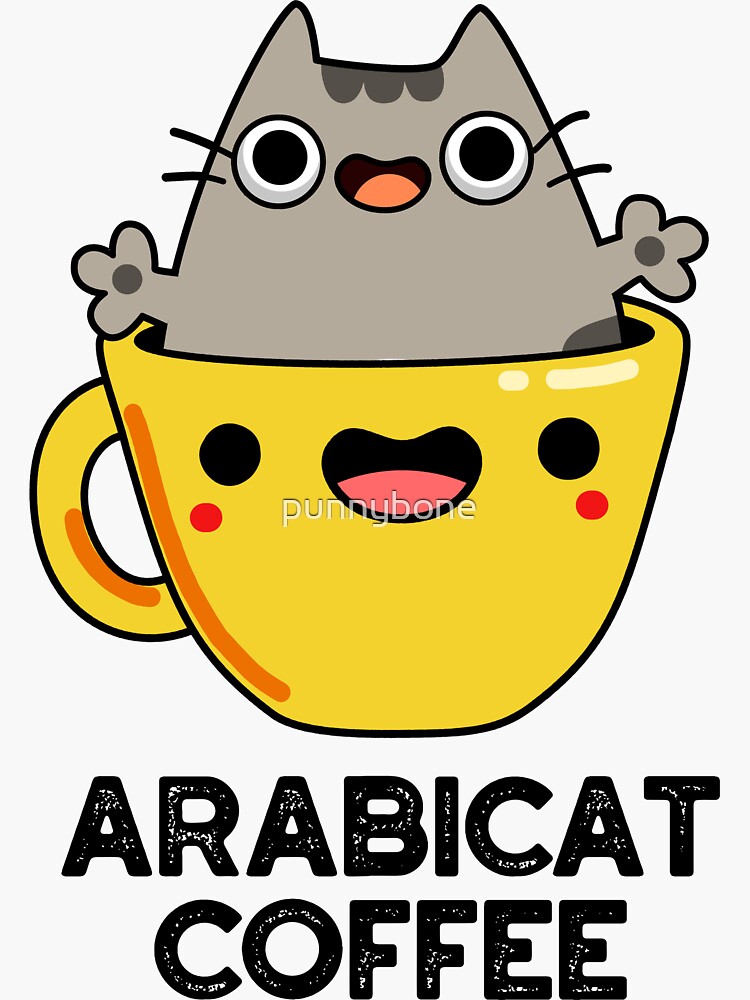 "Arabicat Coffee Cute Arabica Cat Pun" Sticker by punnybone | Redbubble